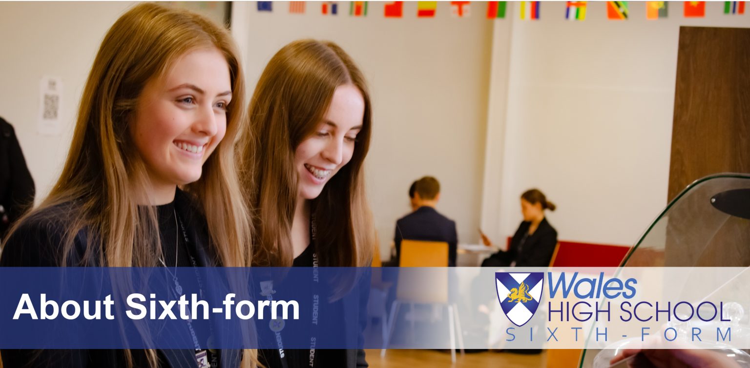 Sixth Form Info – Wales High School